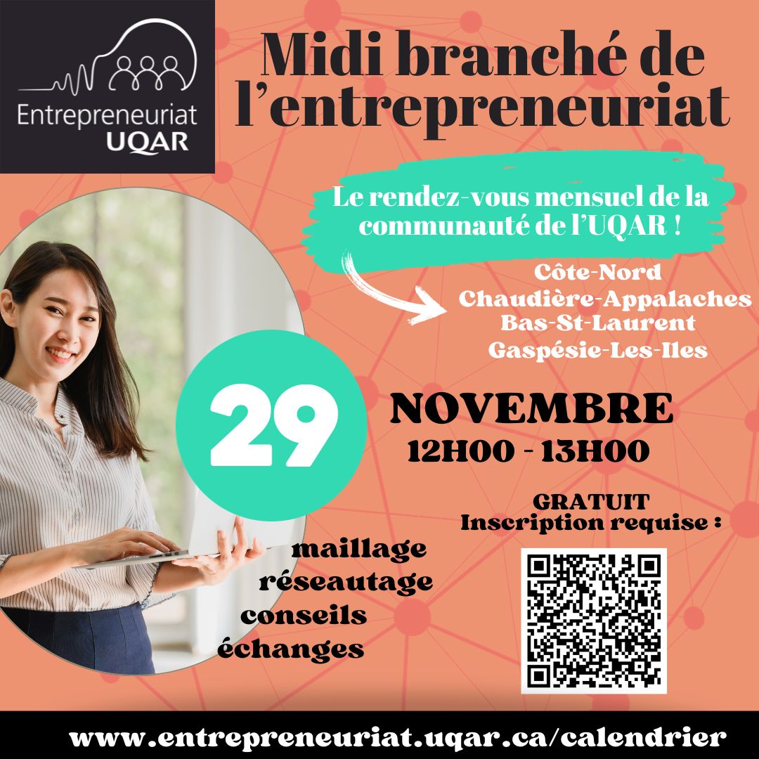 Les Midis branchés de l'entrepreneuriat sont de retour! - Entrepreneuriat UQAR